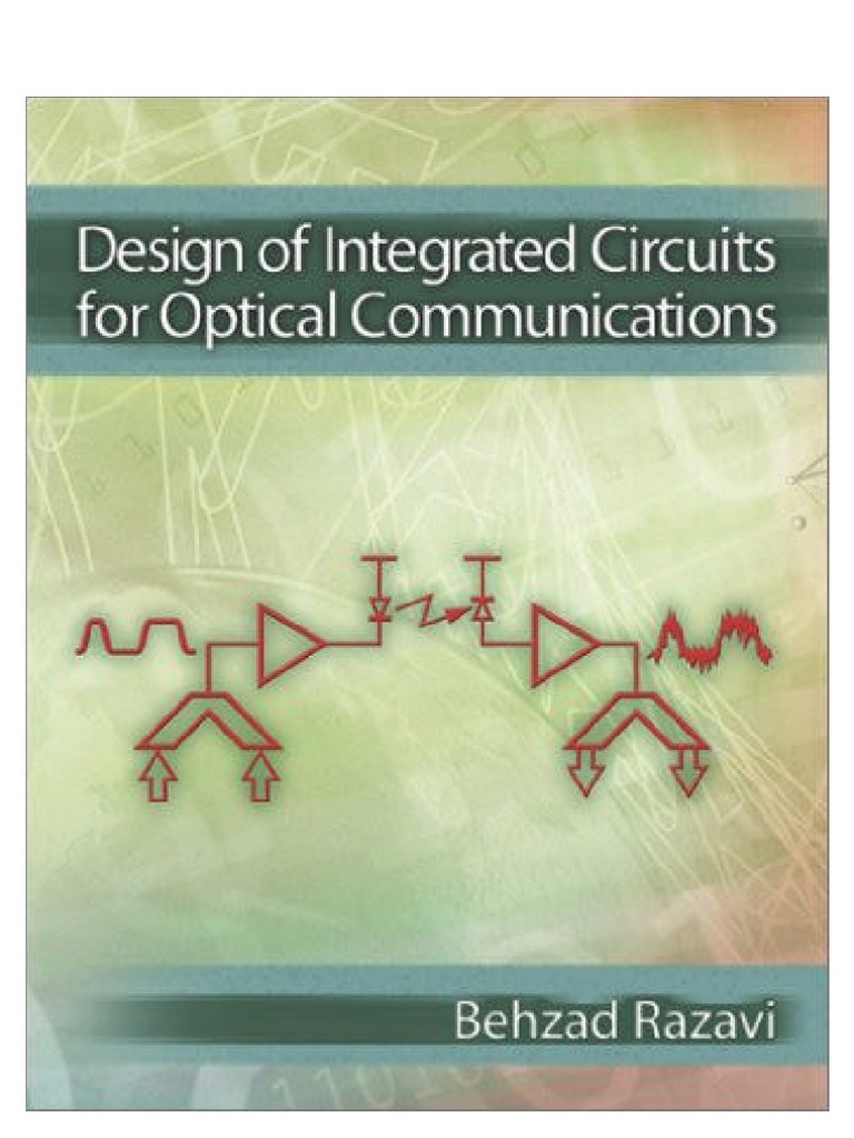 Design of Integrated Circuits For Optical Communications | PDF
