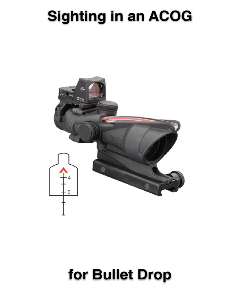 Sighting in ACOG Scope For Bullet Drop Compensation | PDF | Telescopic ...