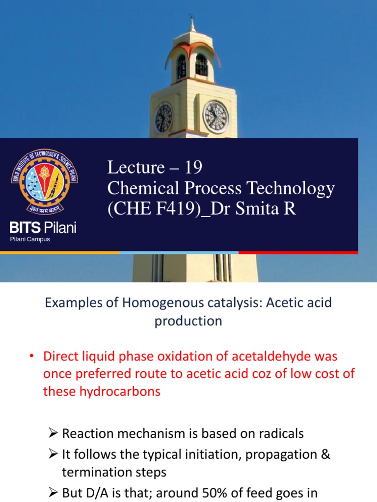 CPT Lecture19 Monsanto Process | PDF | Acetic Acid | Catalysis