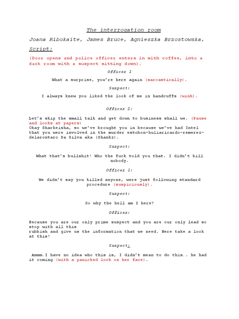 The Interrogation Room Joana Ribokaite, James Bruce, Agnieszka ...