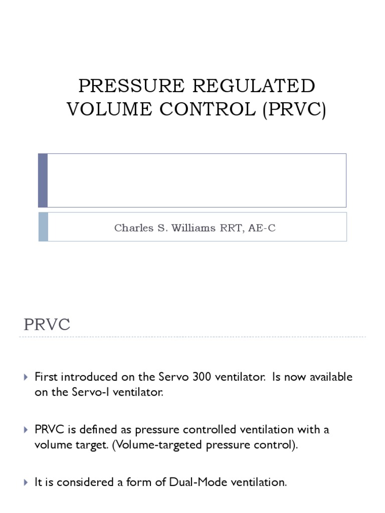 Pressure Regulated Volume Control (PRVC) | PDF | Breathing | Pulmonology