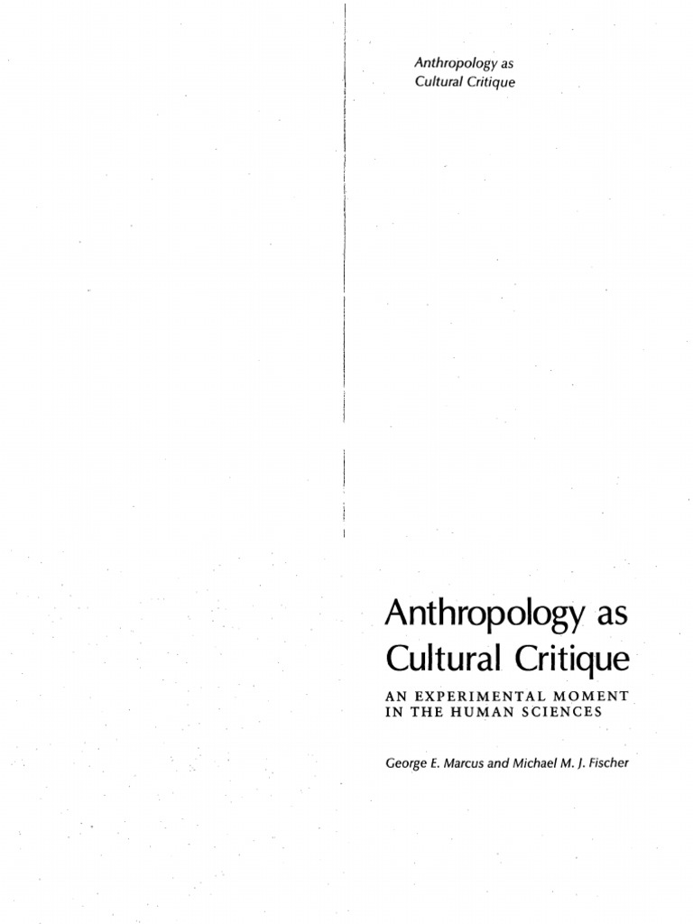 Anthropology As Cultural Critique | PDF
