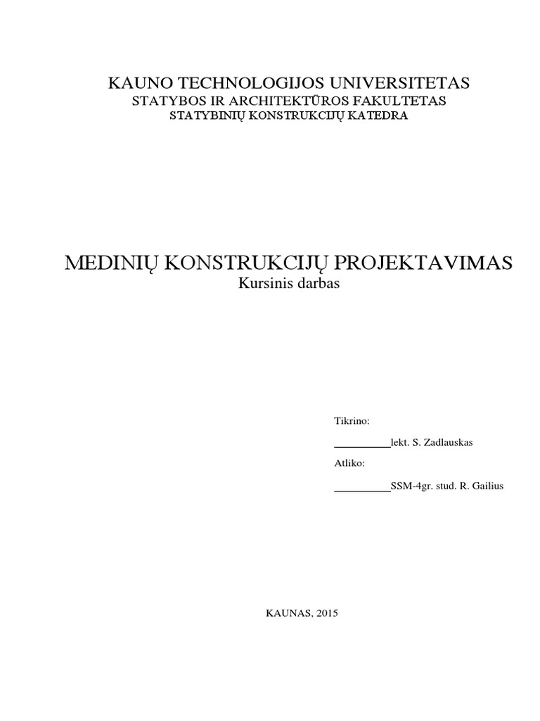 Medinės K-Jos Kursinis Darbas Rolando Gailiaus SSM4 | PDF