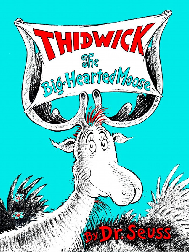 1948 - Thidwick The Big-Hearted Moose - Dr. Seuss