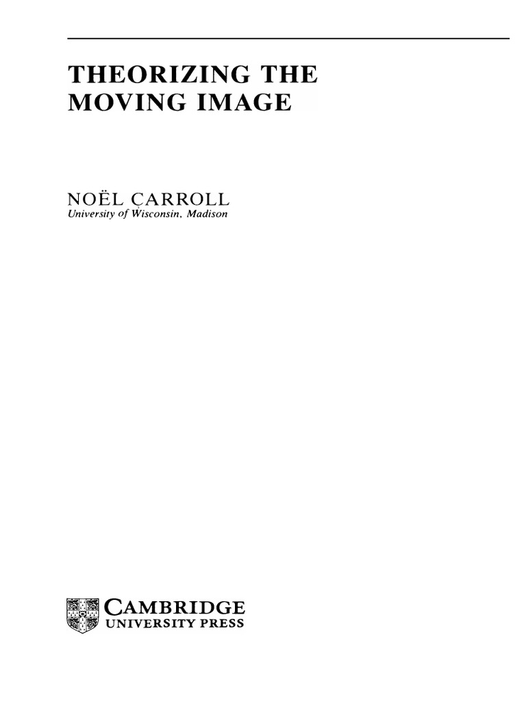 Theorizing The Moving Image | PDF | Essentialism | Paintings
