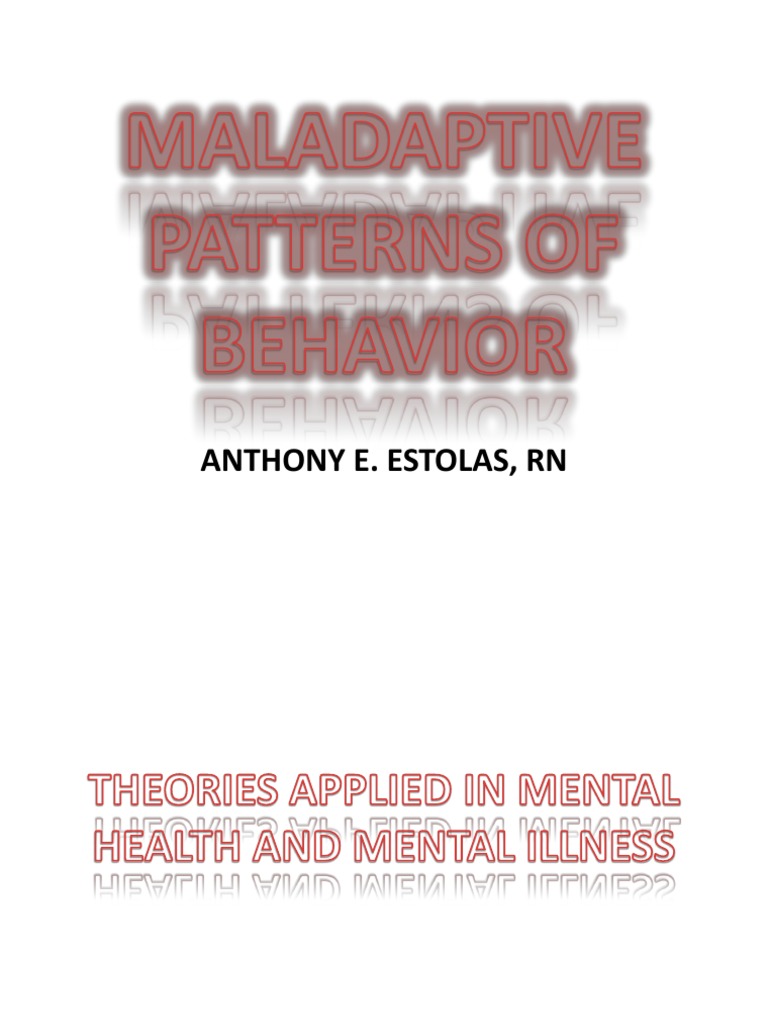 Maladaptive Patterns of Behavior Psyche Concept | PDF | Defence ...