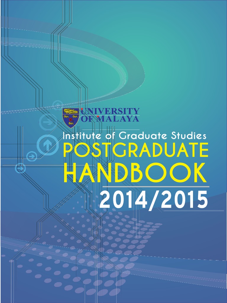 Handbook University malaya | Thesis | Postgraduate Education