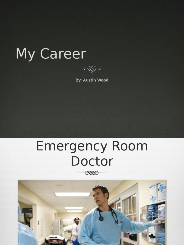 Emergency Room Doctor Career Overview | PDF | Self-Improvement