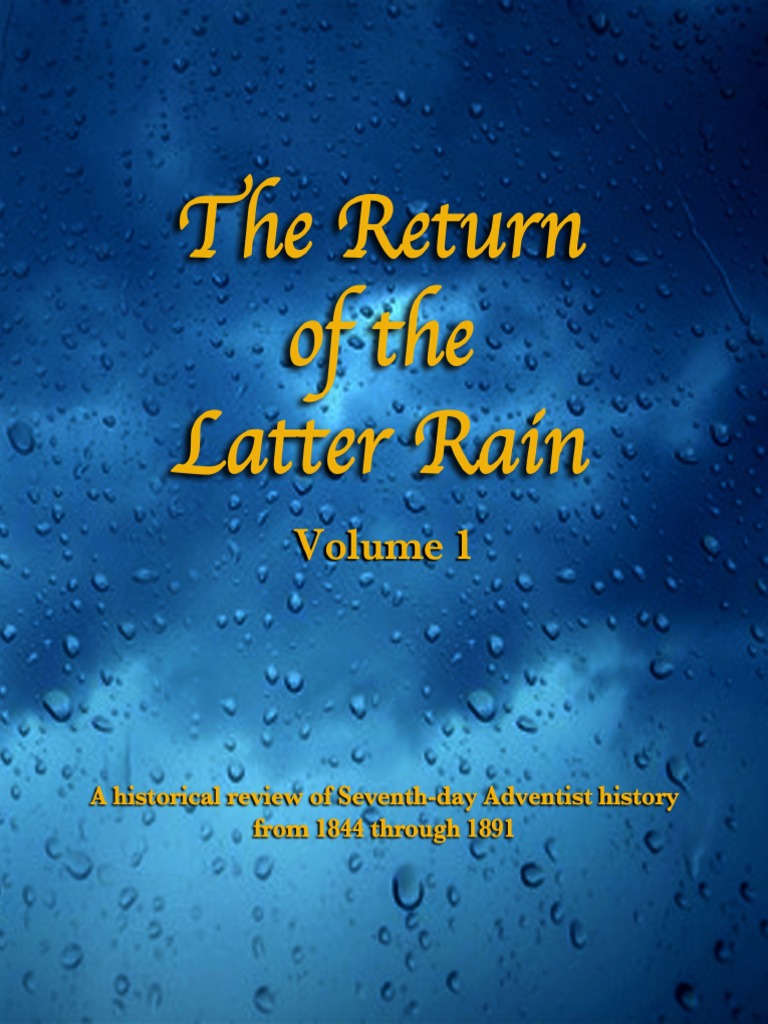 Return of the Latter Rain | Seventh Day Adventist Church ...