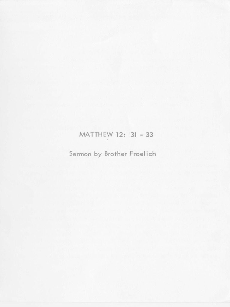 A Samuel Froehlich Sermon on Matthew 12:31-33