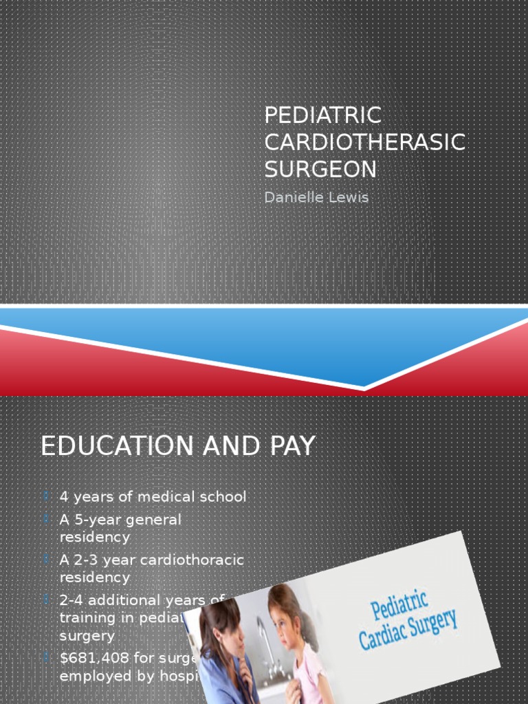 Pediatric Cardiac Surgeon | PDF