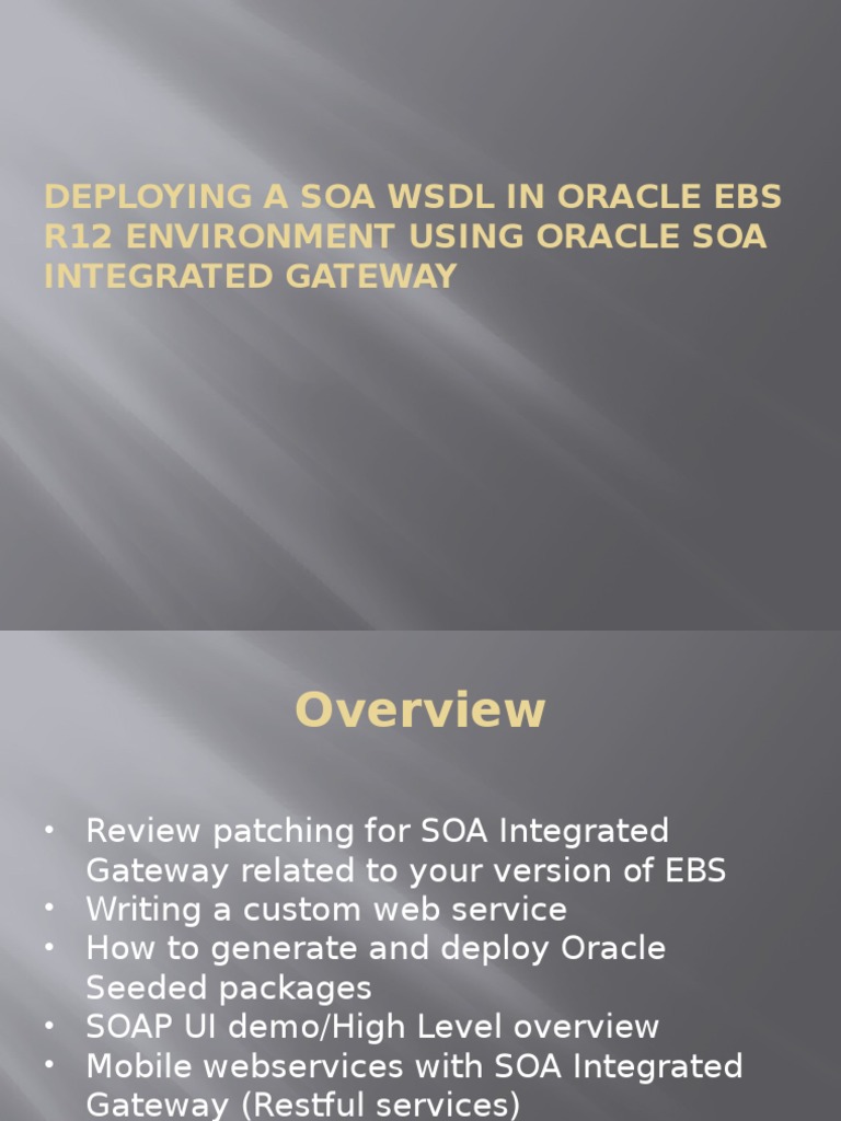 Deploying A SOA WSDL in Oracle EBS R12 | Download Free PDF | Oracle Database | Service Oriented ...
