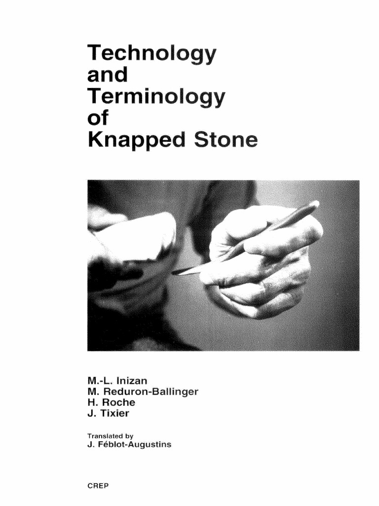 Technology and Terminology of Knapped Stone PDF | PDF | Archaeology ...