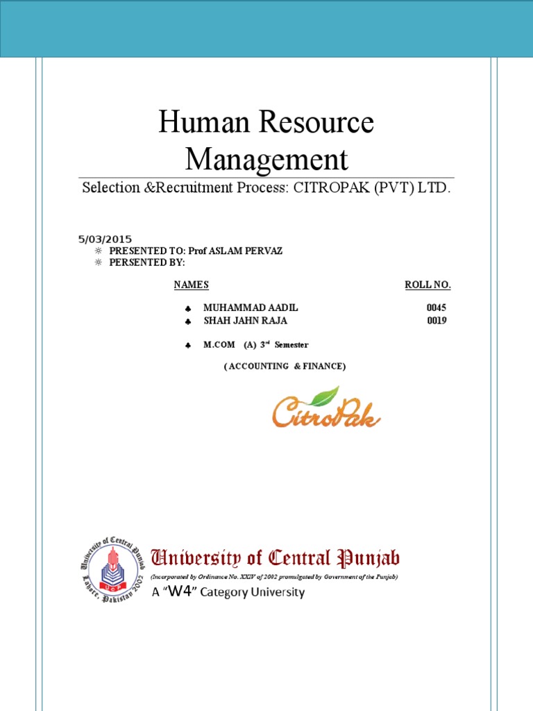 Human Resource Management: Selection &recruitment Process: CITROPAK (PVT) LTD | PDF ...
