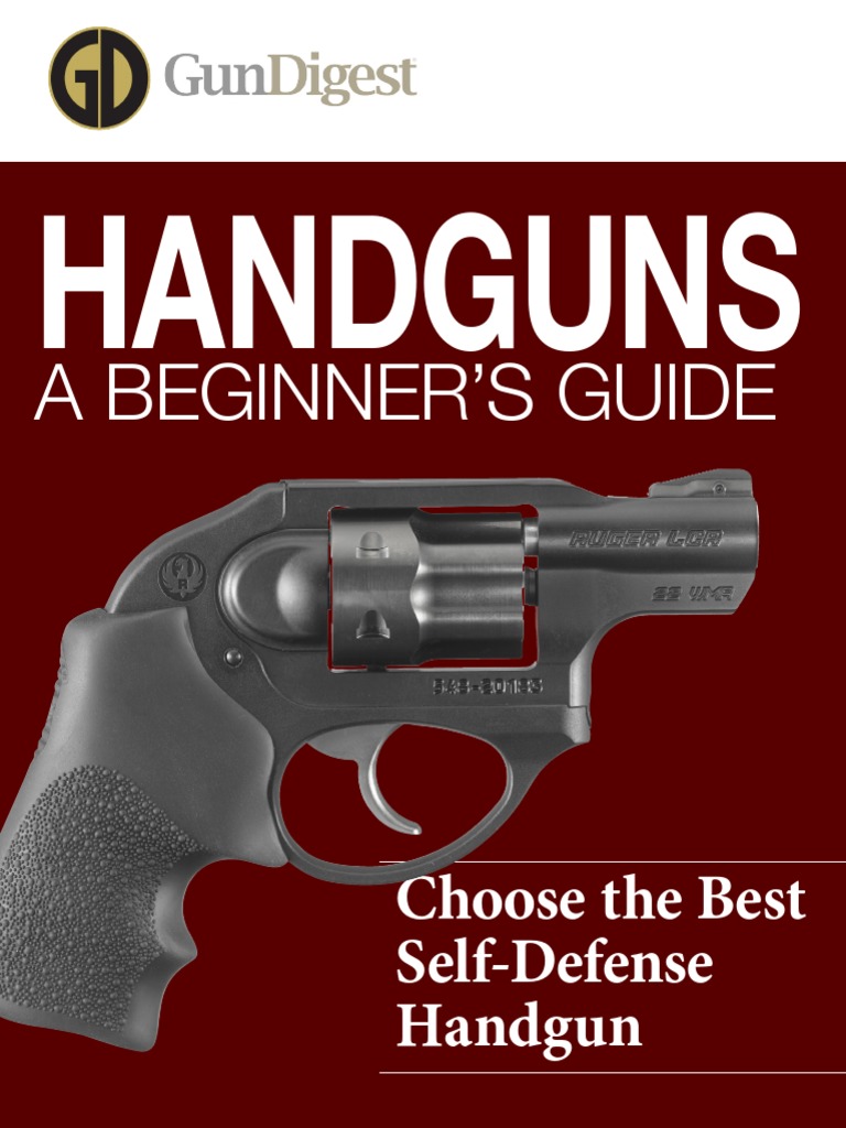 Handgun Beginners Guide 1 | PDF | Handgun | Projectile Weapons