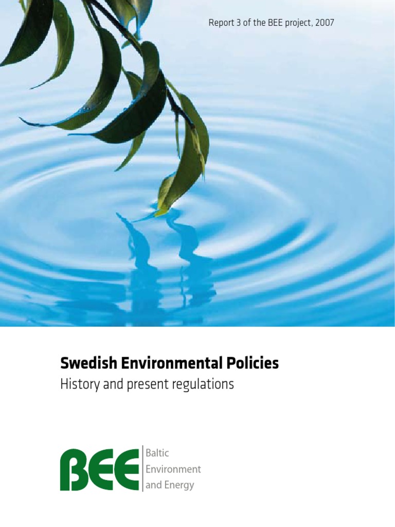 Swedish Environmental Policies: History and present regulations