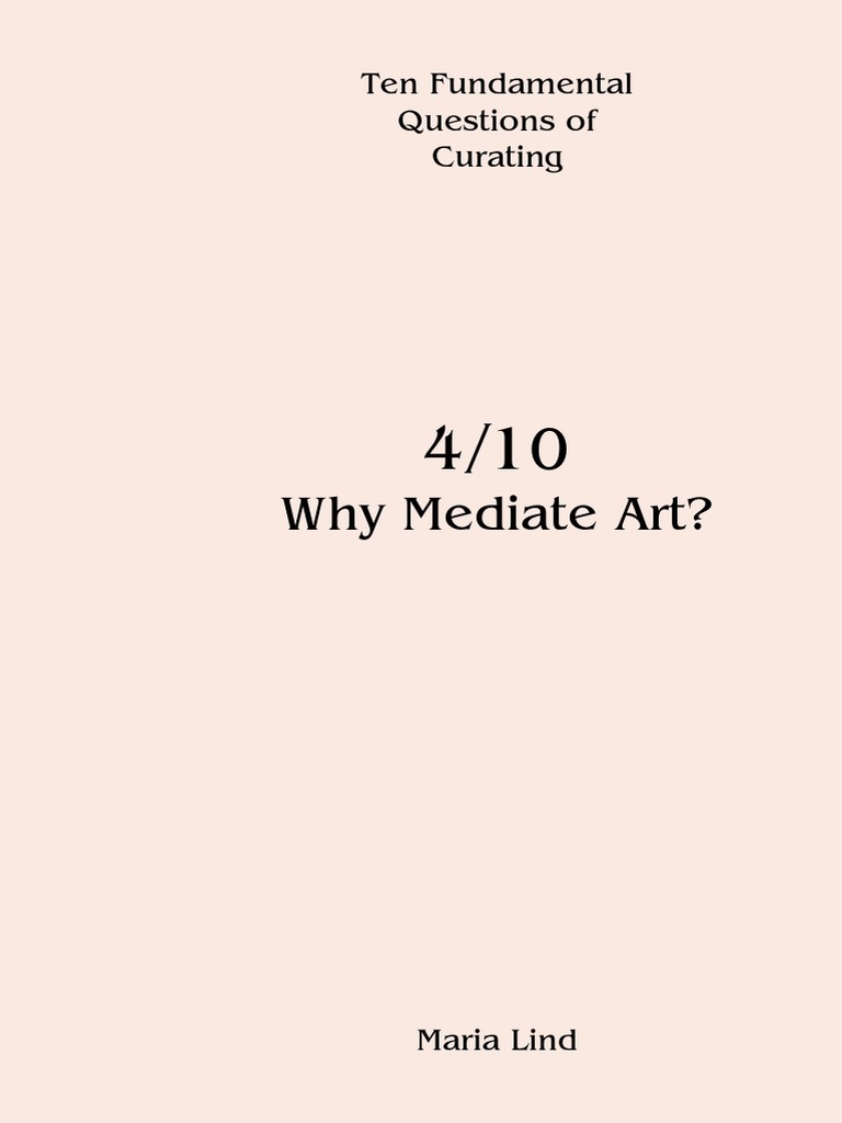 Maria Lind Why Mediate Art | PDF | Mediation | Museum