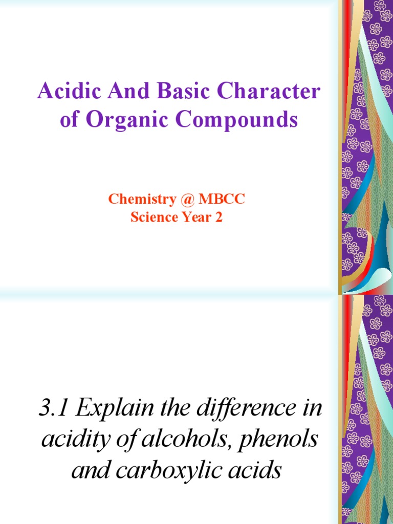 Acidic and Basic Character of Organic Compounds | PDF | Amine | Acid