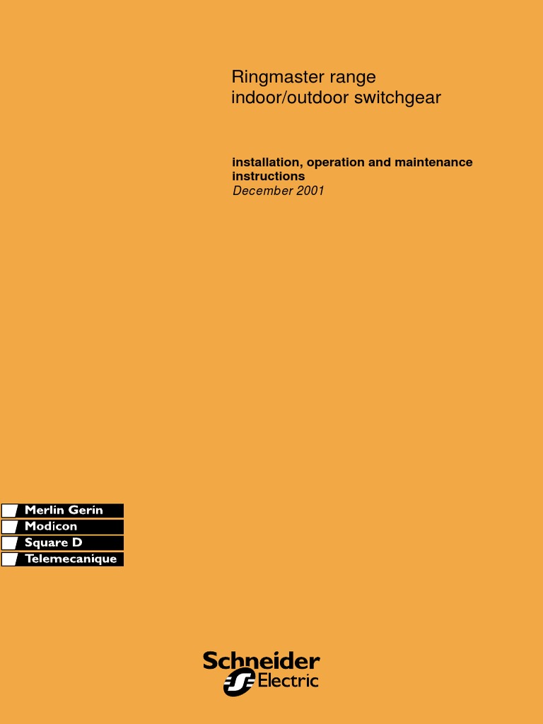 Ringmaster Range Indoor/outdoor Switchgear: Installation, Operation and ...