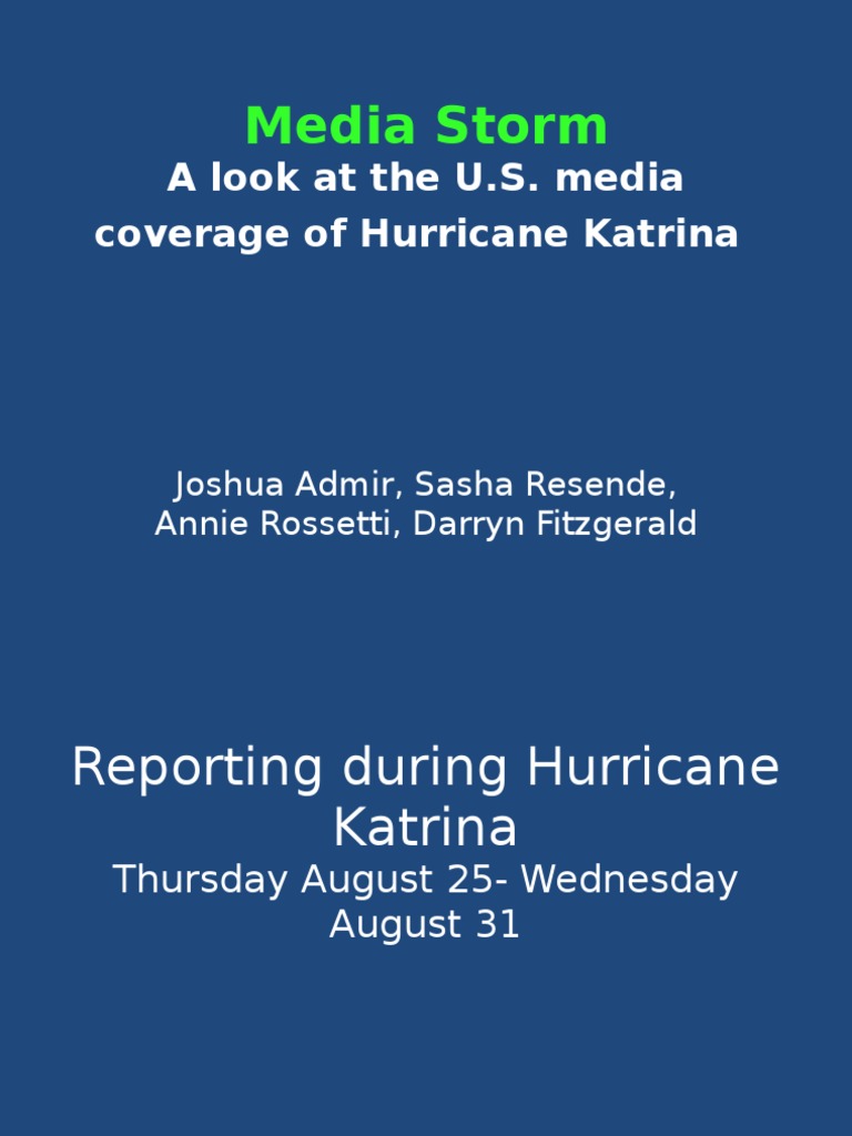 Media Storm: A Look at The U.S. Media Coverage of Hurricane Katrina ...