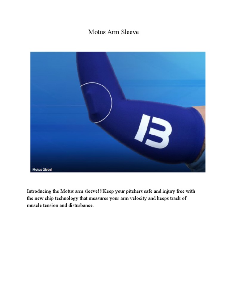 Motus Arm Sleeve for Pitcher Safety | PDF
