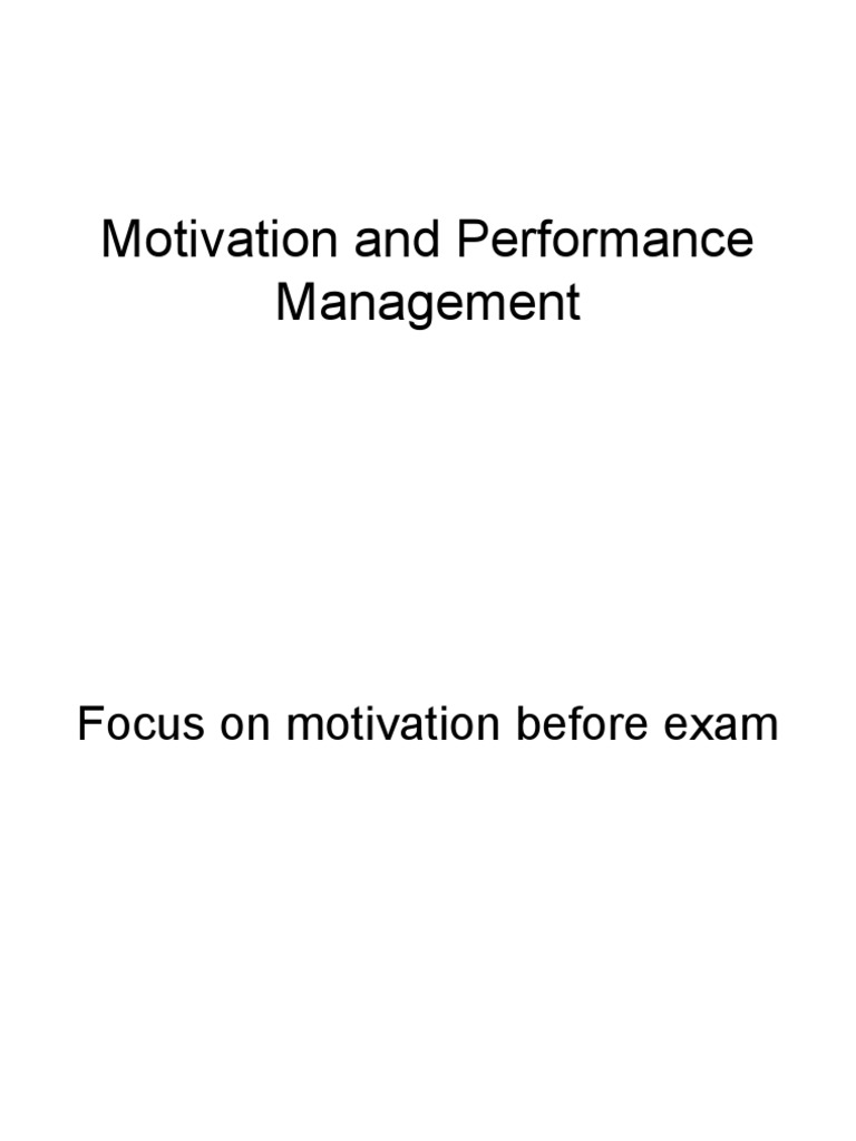 Motivation and Performance Management | PDF | Goal Setting | Motivation
