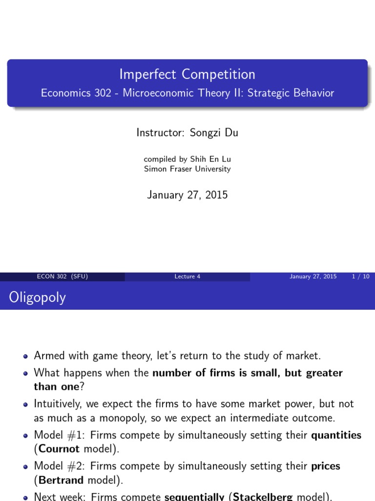 Imperfect Competition: Economics 302 - Microeconomic Theory II ...