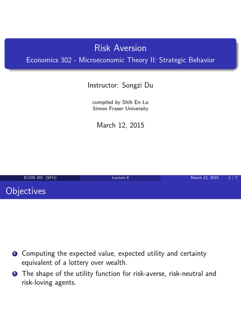 Lecture 8 - Risk Aversion | PDF | Utility | Risk Aversion