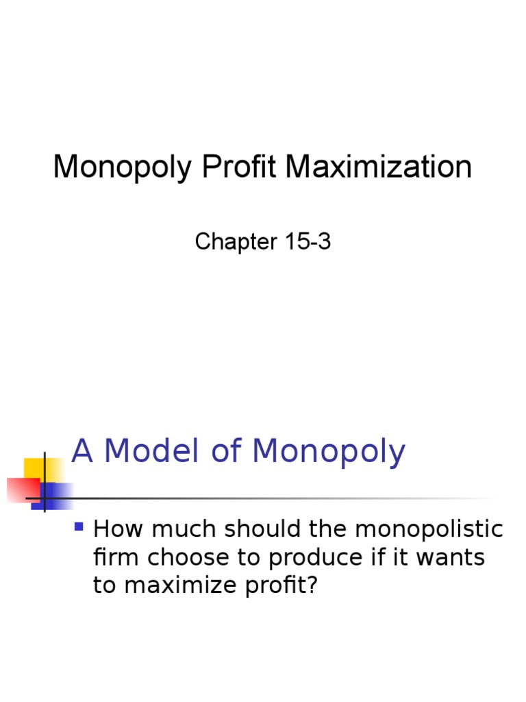 Monopoly Profit Maximization Pdf Monopoly Profit Economics