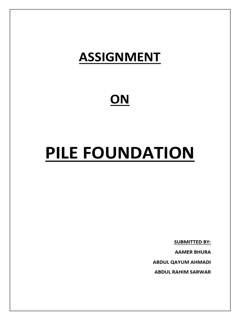 Pile Foundation | PDF | Deep Foundation | Foundation (Engineering)