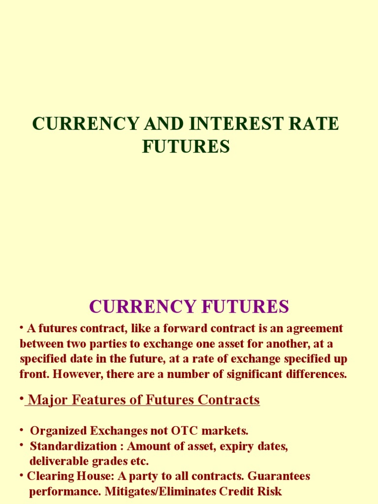 Currency and Interest Rate Futures Guide | PDF | Futures Contract ...