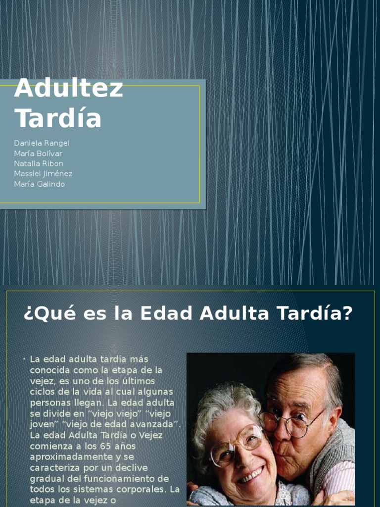 Adultez Tardía | PDF | Adultos | Vejez