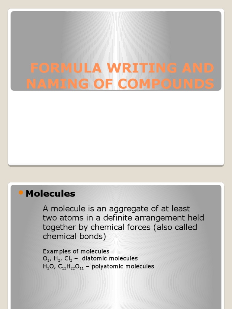 Formula Writing and Naming of Compounds | PDF | Ion | Molecules