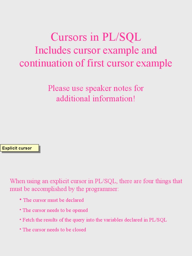 Cursors in PL/SQL: Includes Cursor Example and Continuation of First ...