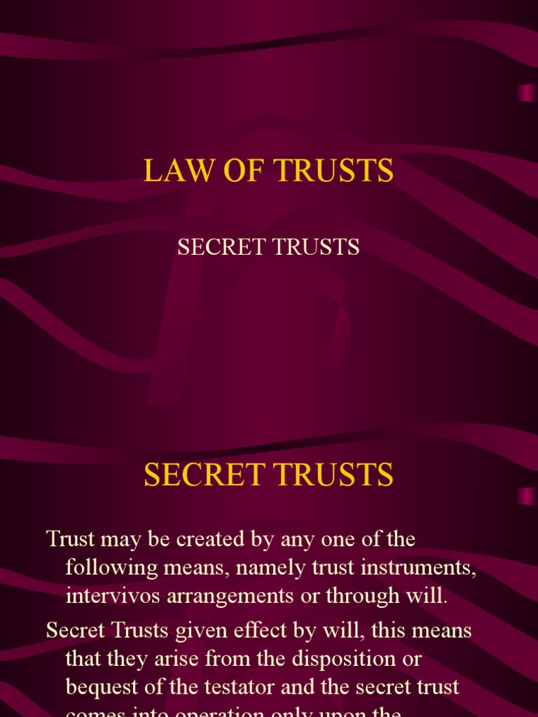 secret trustSecret Trusts.ppt | Will And Testament | Trust Law | Free ...
