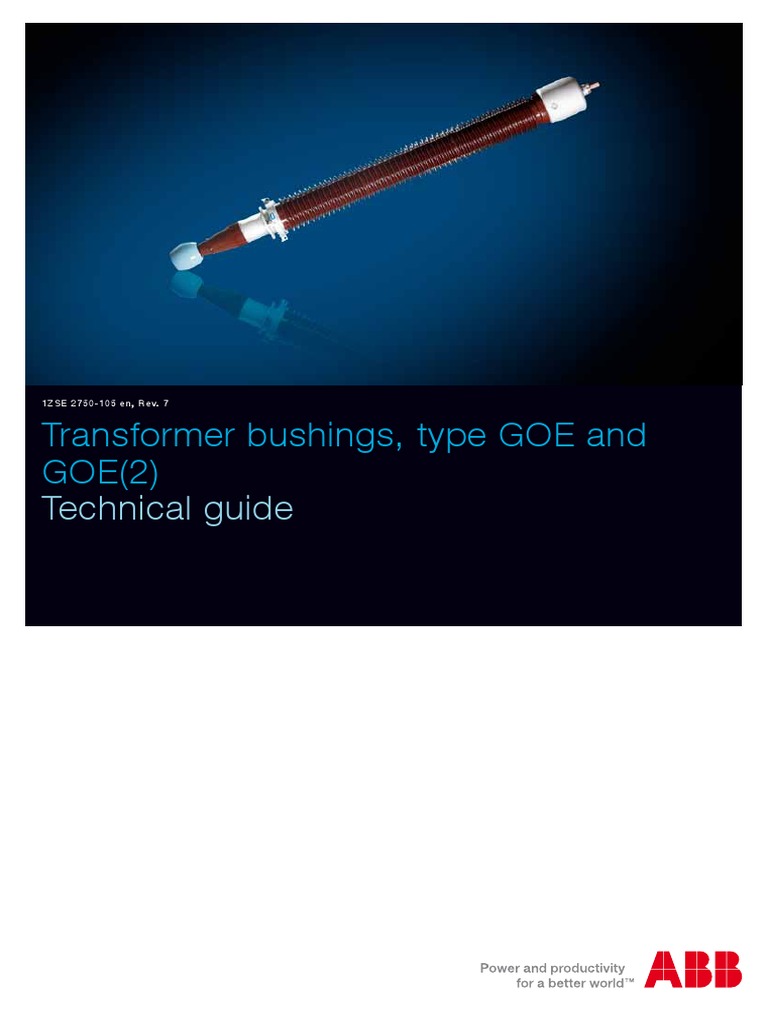 Transformer Bushing Type GOE | PDF | Insulator (Electricity) | Transformer