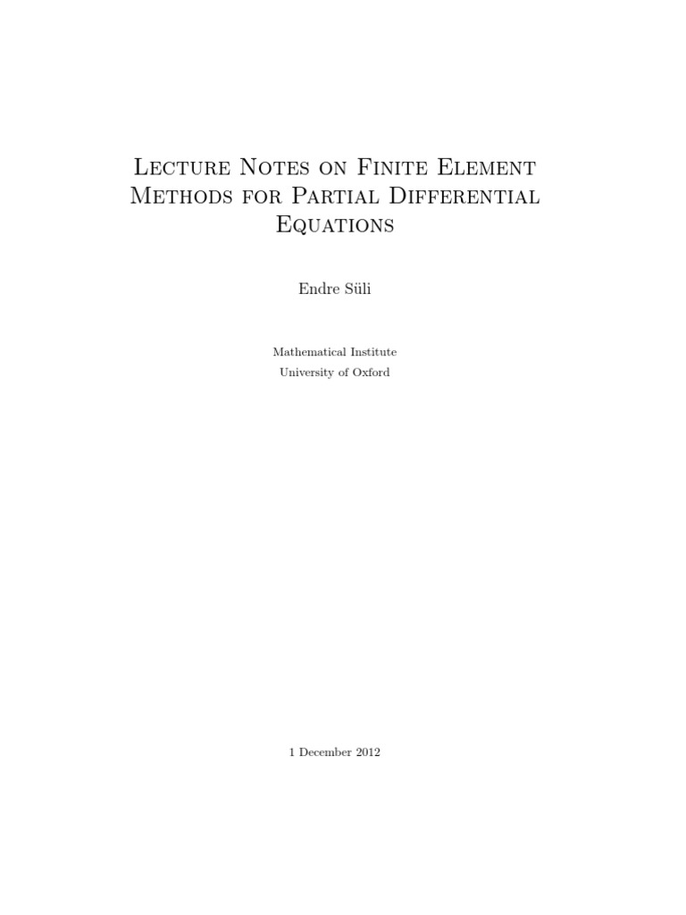 Lecture Notes On Finite Element Methods For Partial Differential Equations Pdf Finite