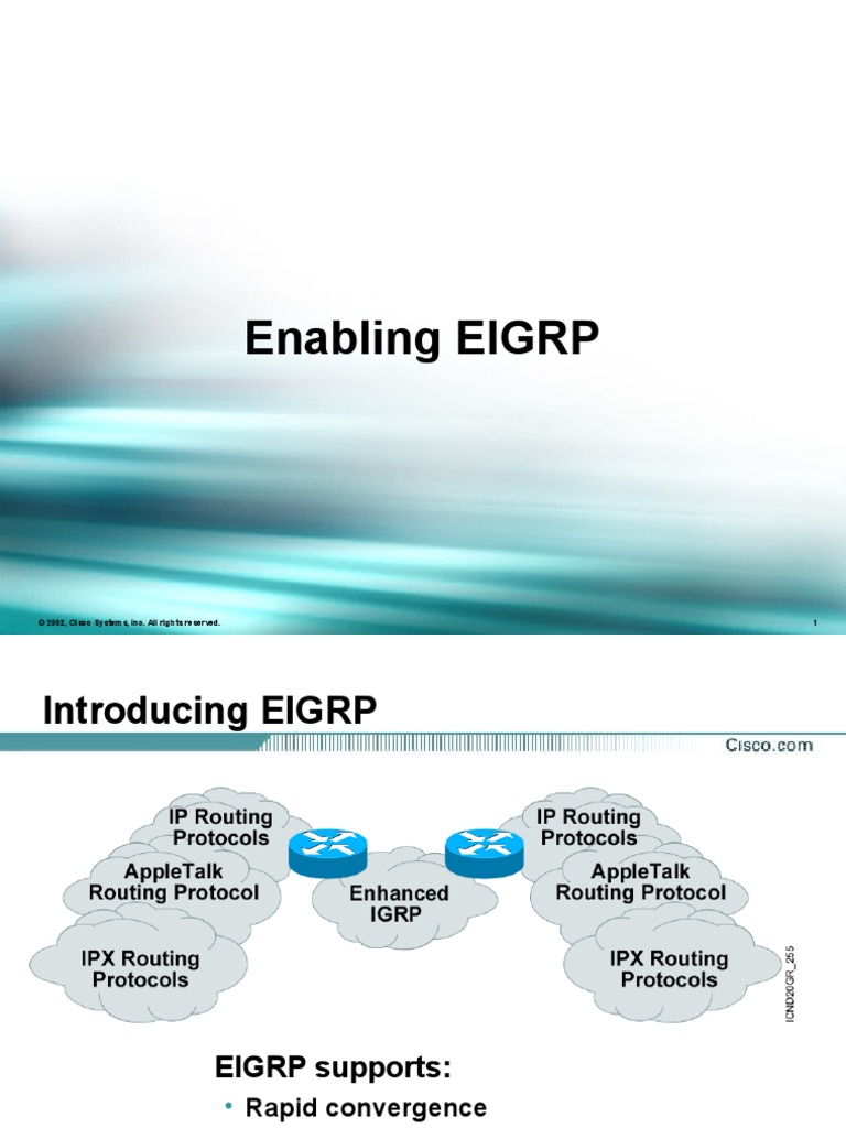 Enabling EIGRP: © 2002, Cisco Systems, Inc. All Rights Reserved. ICND v2.0-5-1 | PDF