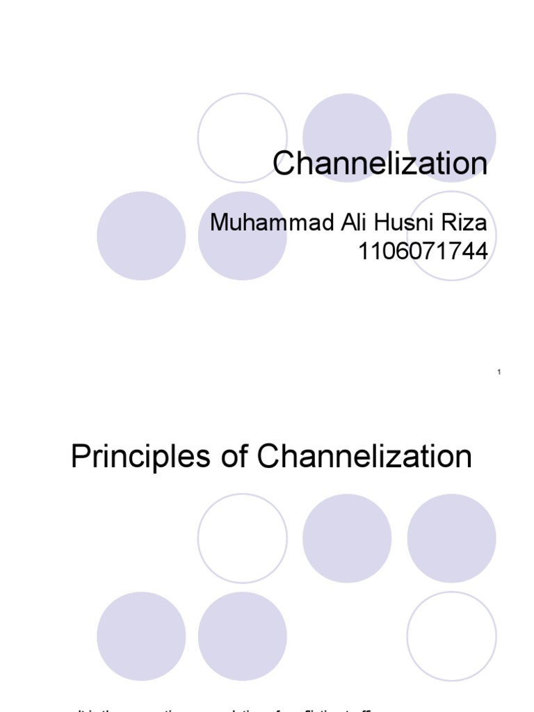 PGJ PPT Channelization by Ali | PDF | Traffic | Intersection (Road)