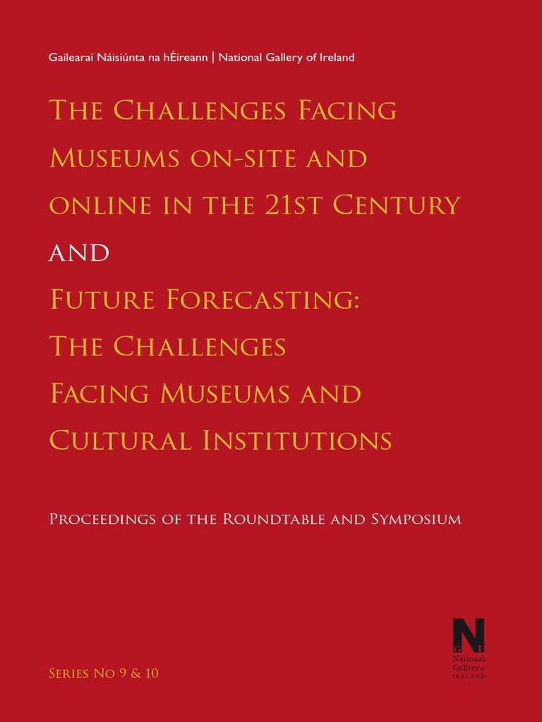 The Challenges Facing Museums in The 21st Century | PDF | Museum ...