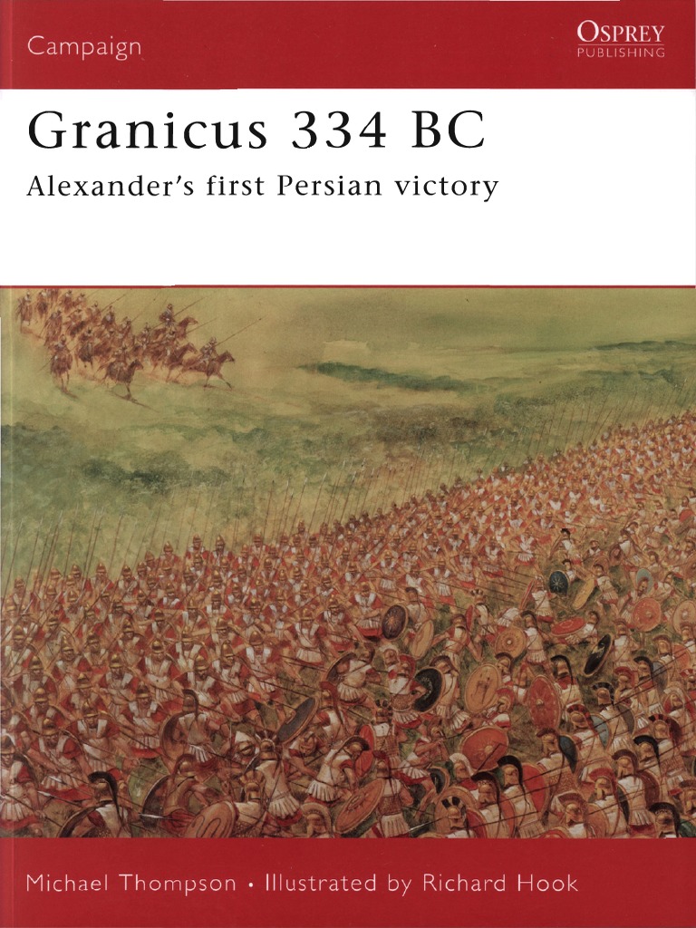 Granicus 334 BC_ Alexander's Fi - Michael Thompson | Alexander The ...