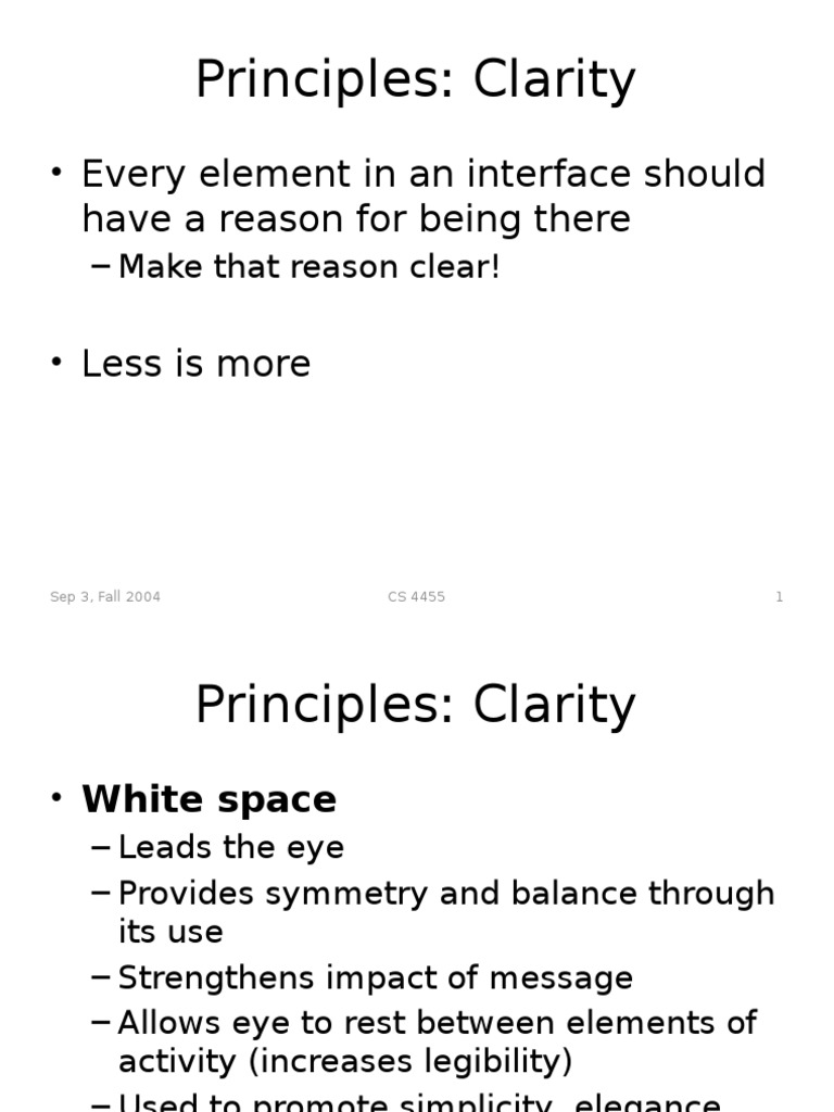 Principles: Clarity: - Every Element in An Interface Should Have A ...
