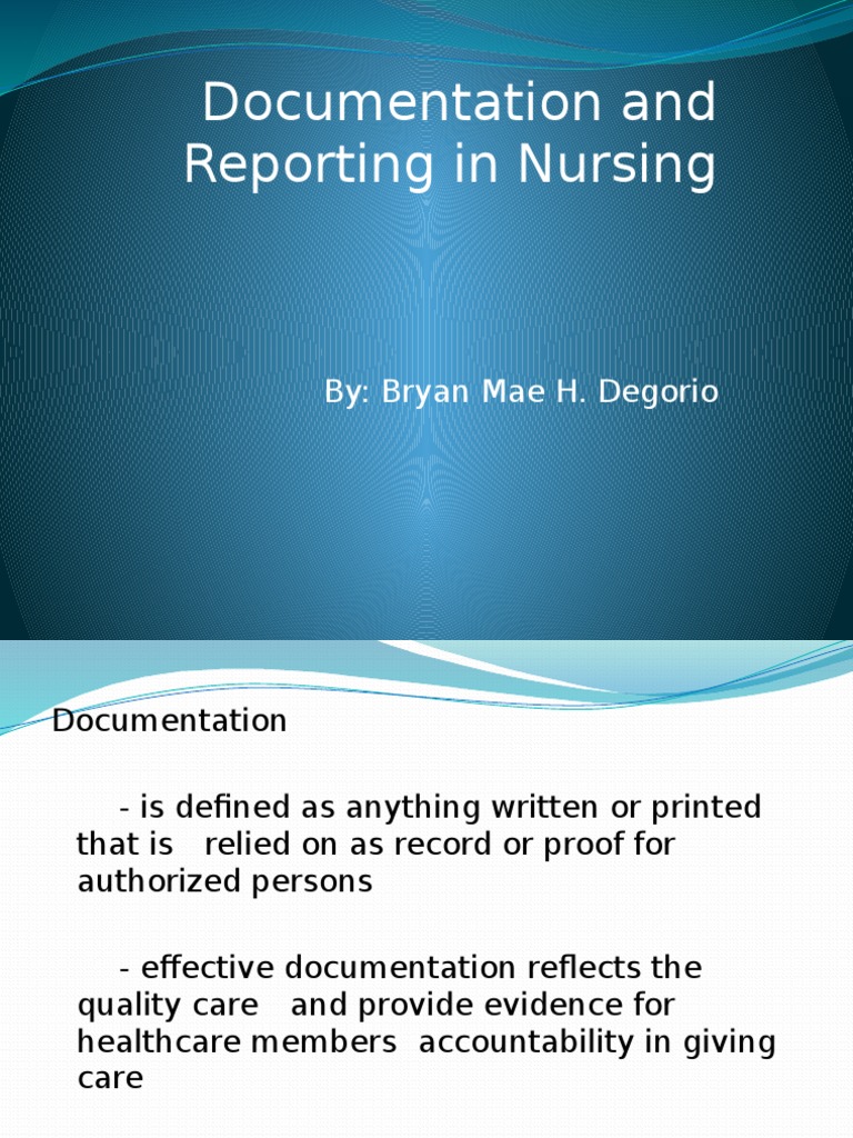 Documentation and Reporting | PDF | Nursing | Caregiver
