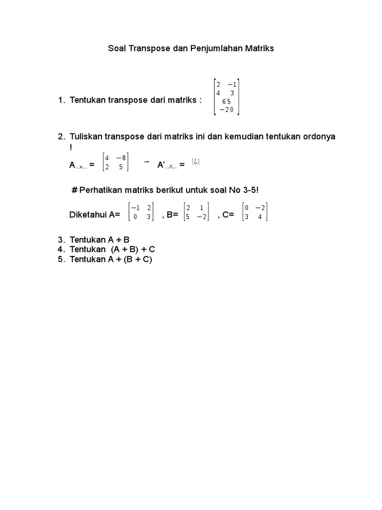 Soal Transpose Dan Penjumlahan Matriks | PDF