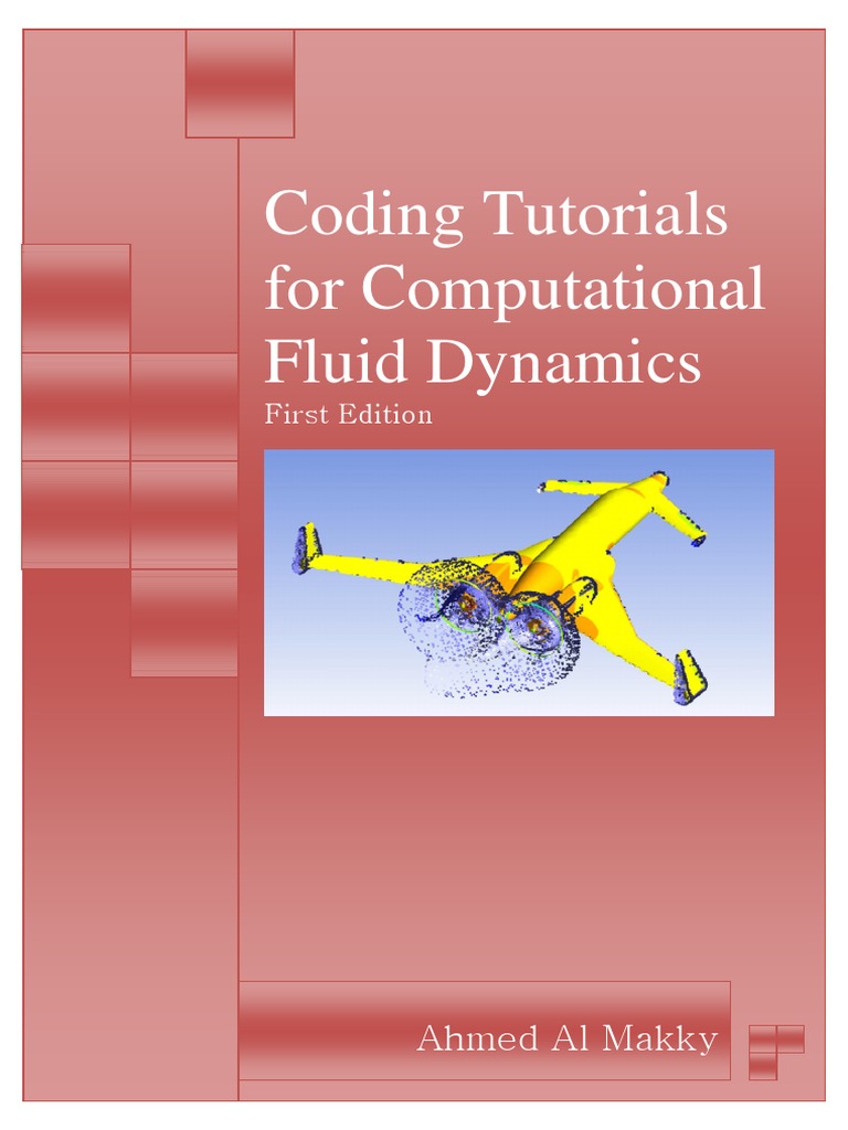 Coding Tutorials For CFD | PDF | Computational Fluid Dynamics | Navier–Stokes Equations