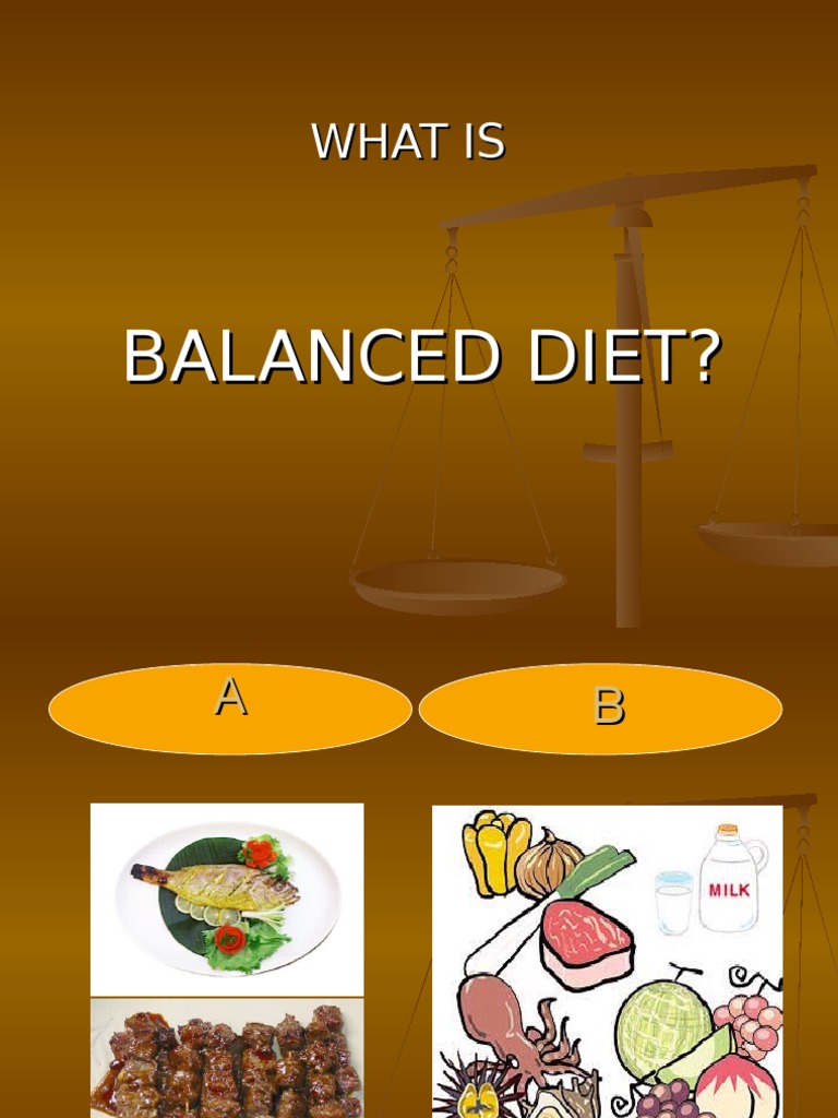 Balanced Diet | PDF | Diet (Nutrition) | Diet & Nutrition