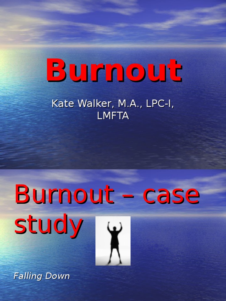 Burnout Presentation | Occupational Burnout | Positive Psychology