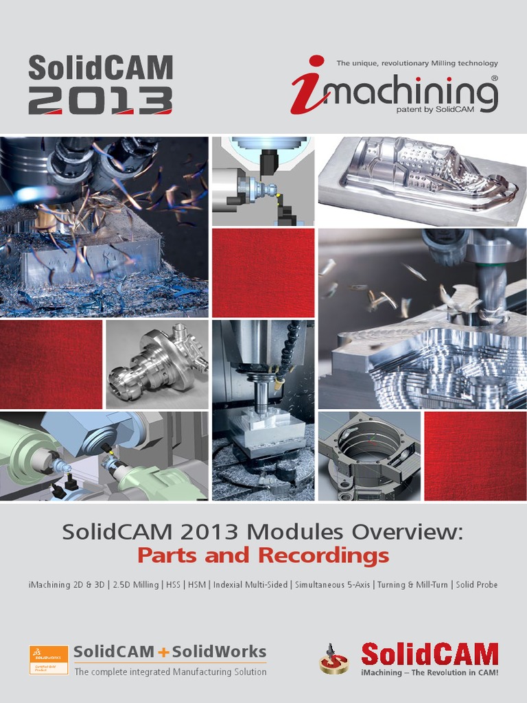 SolidCAM 2013 Modules Overview Interactive | PDF | Machining | Drilling