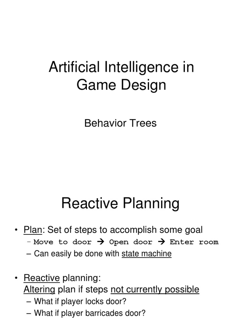 Artificial Intelligence in Game Design: Behavior Trees | PDF ...