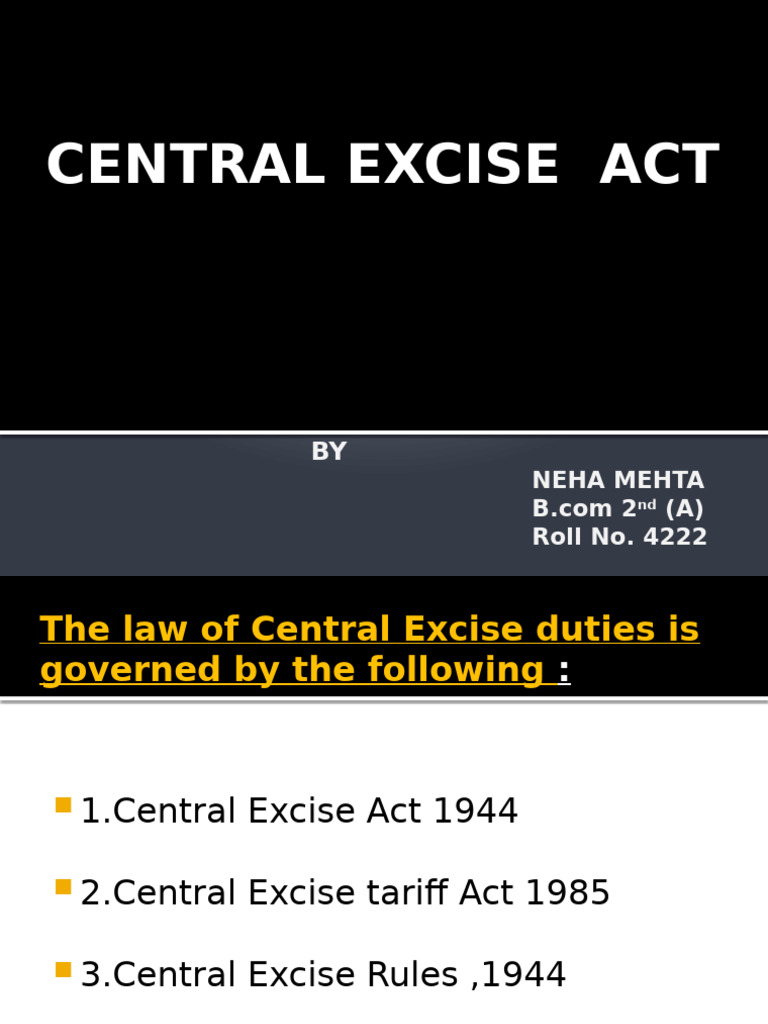 Central Excise Act | PDF | Excise | Taxation